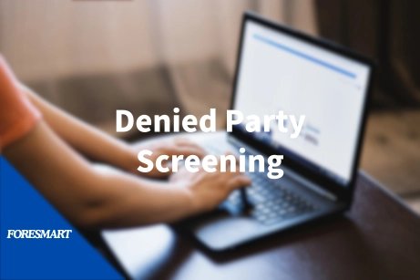 Denied Party Screening (DPS) - Why Is It Important?