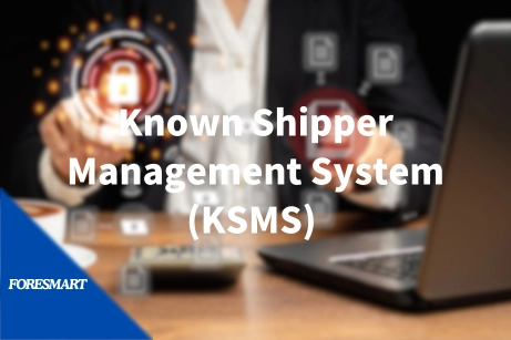 What Is the Known Shipper Management System (KSMS)